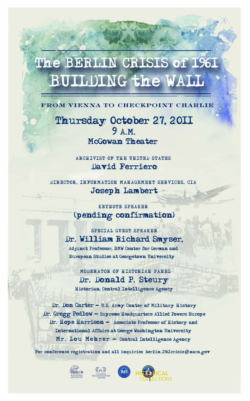 Berlin Crisis of 1961 Conference: "Building the Wall, From Vienna to ...